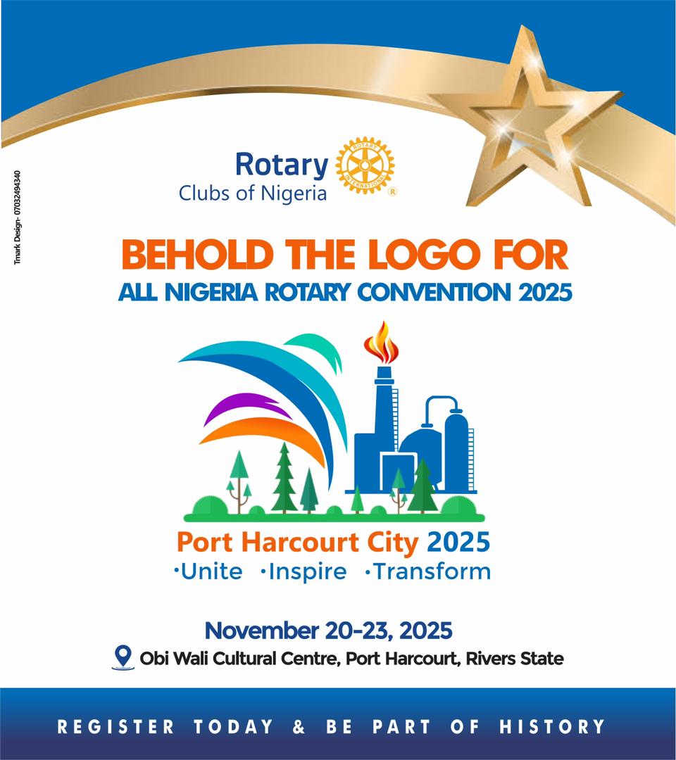 Why You Can’t Miss All Nigerian Rotary Convention 2025 in Port Harcourt